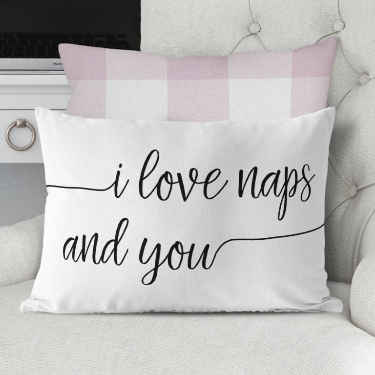 I Love Naps and You Throw Pillow – Southbound Market