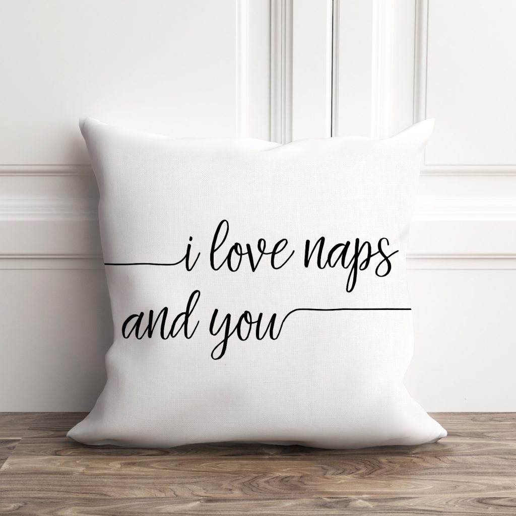 I Love Naps and You Throw Pillow – Southbound Market